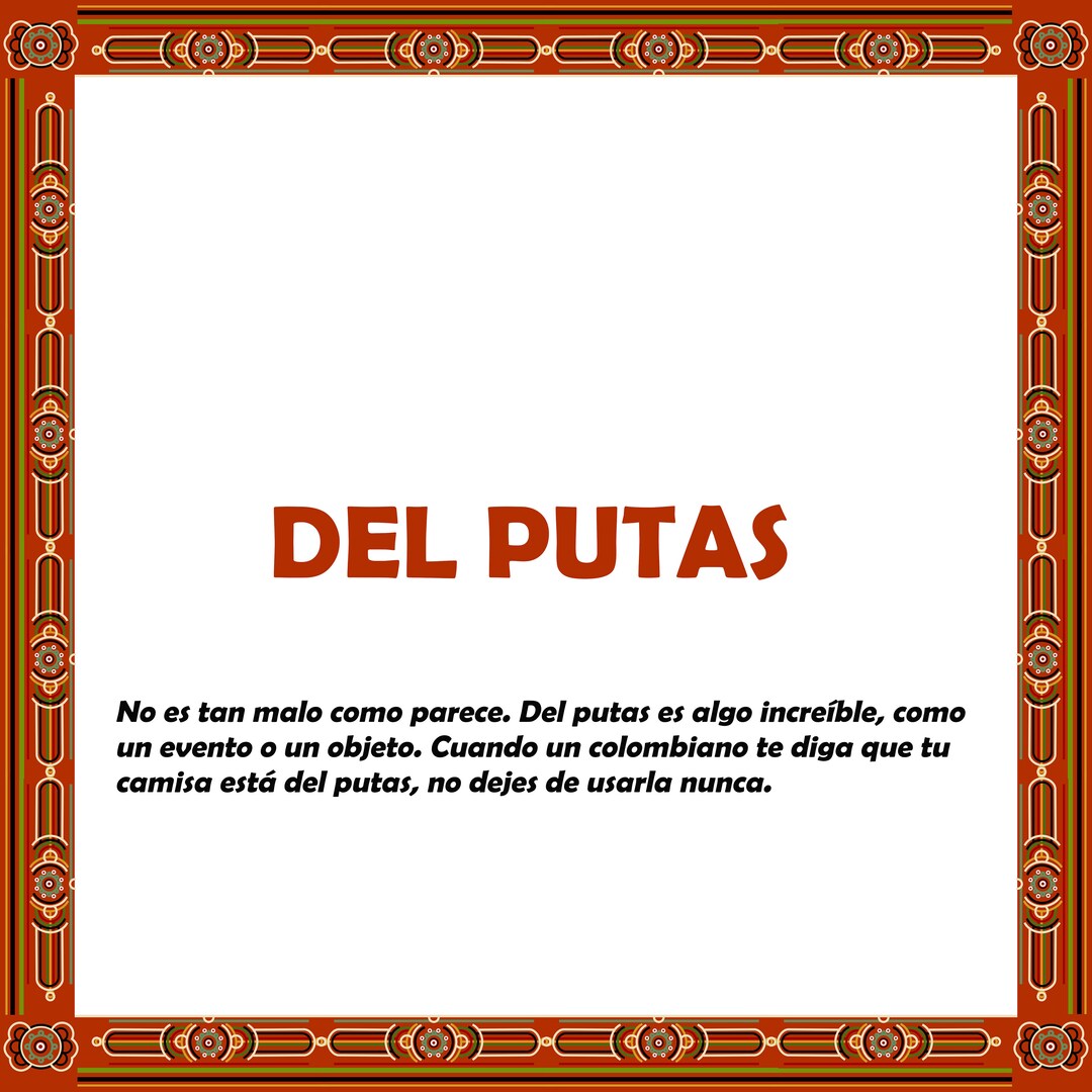Discover the Meaning of Del Putas, the Iconic Colombian Word Defined ...