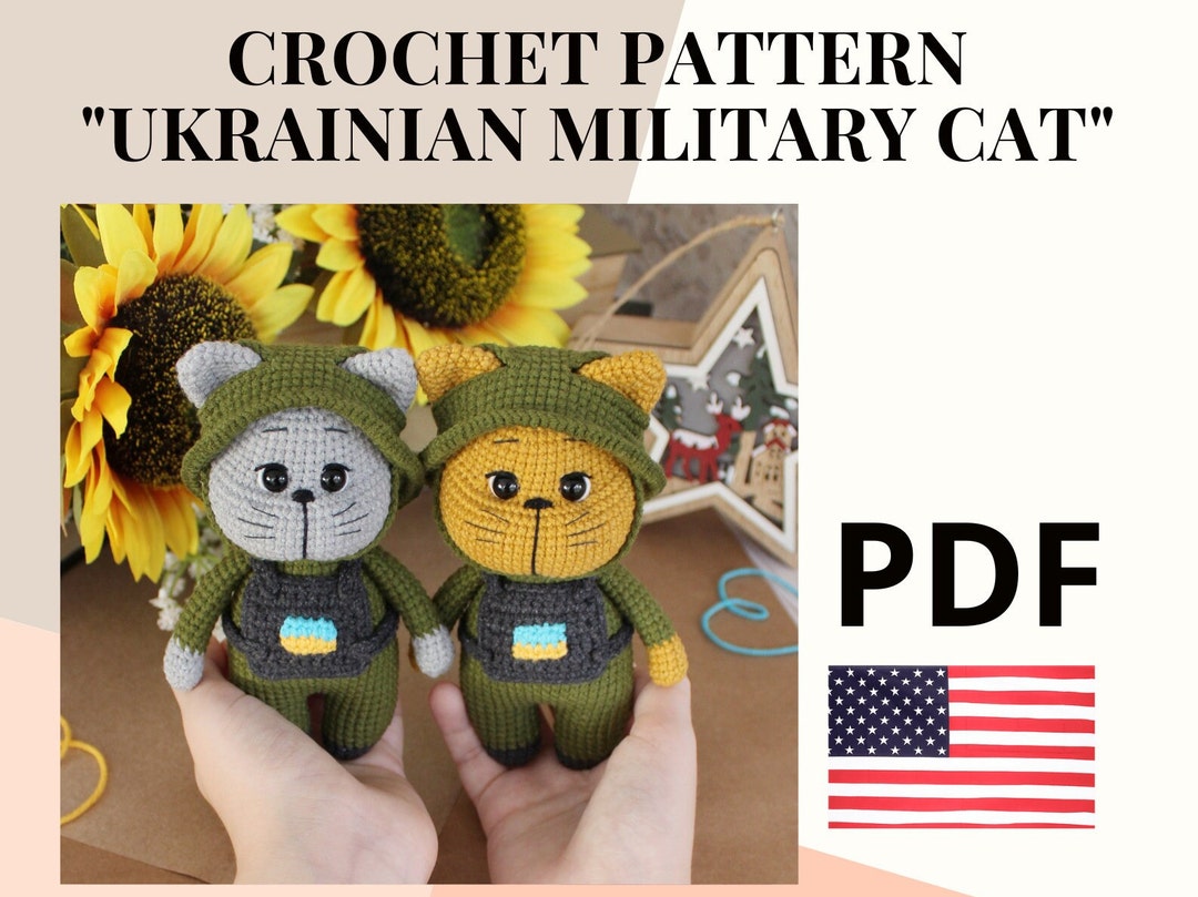 Crochet Pattern Ukrainian Military Cat / Amigurumi Pattern Ukrainian ...