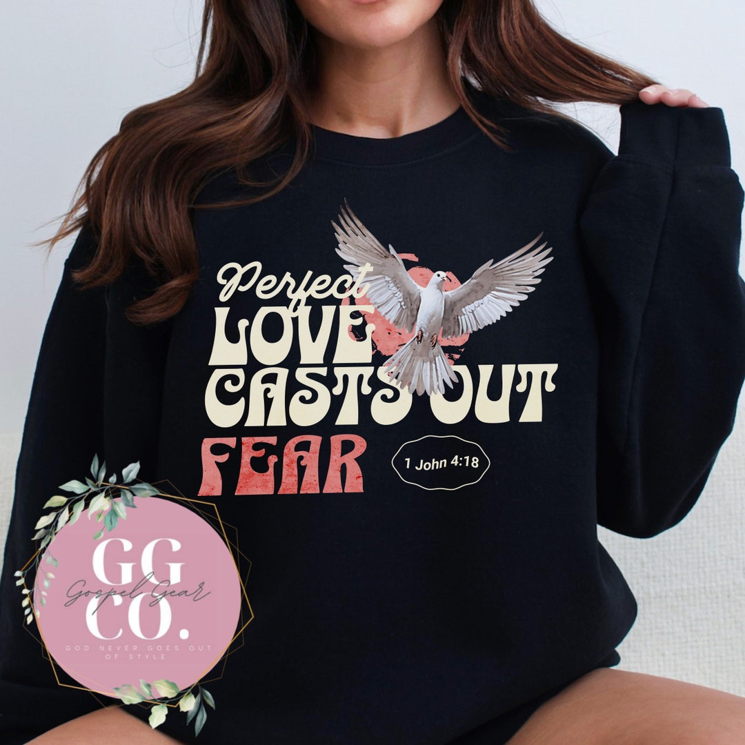 Christian Pullover Perfect Love Christian Shirt Jesus Pullover ...