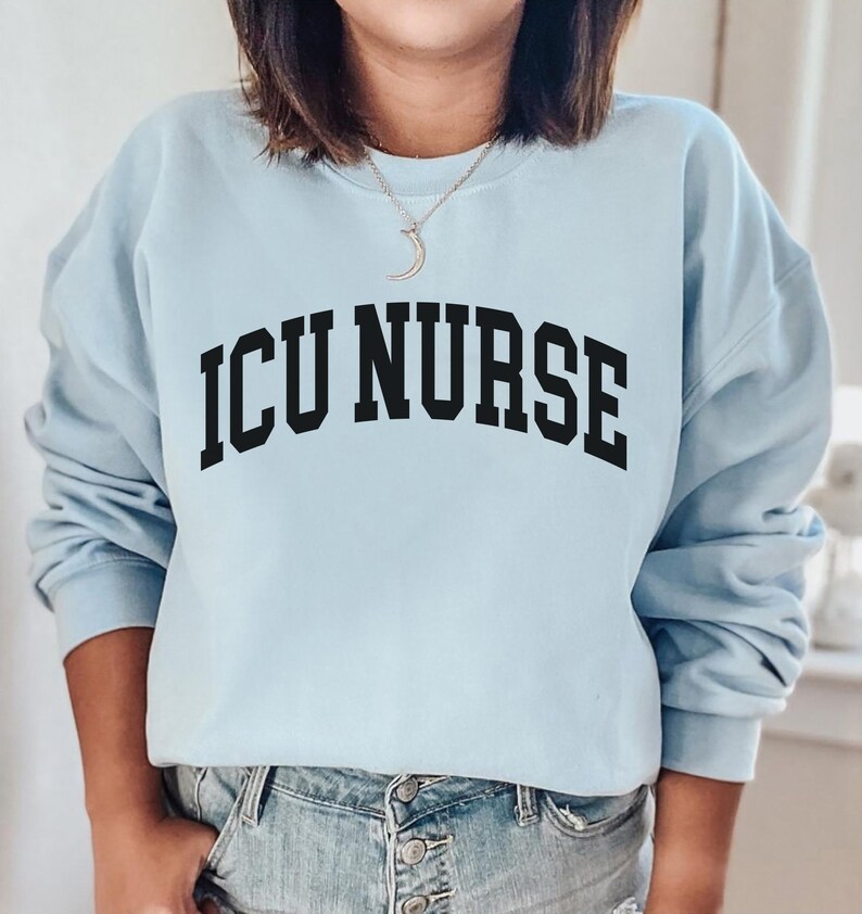ICU Nurse Sweatshirt Intensive Care Unit Nurses NICU Icu - Etsy