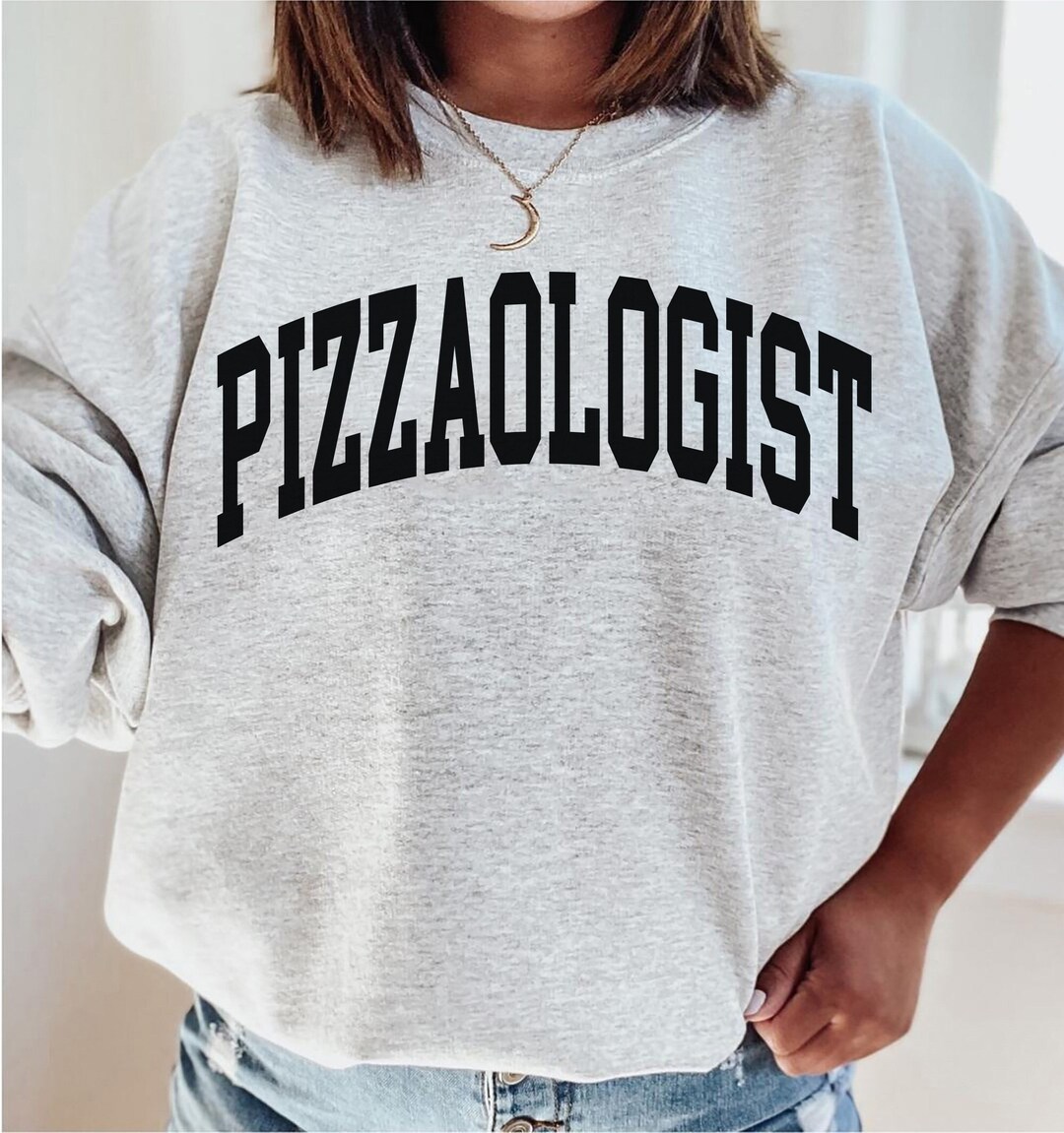 Pizza Sweatshirt, Pizza Shirt, Pizza Lover, Pizza Fan, Pizza Gift ...