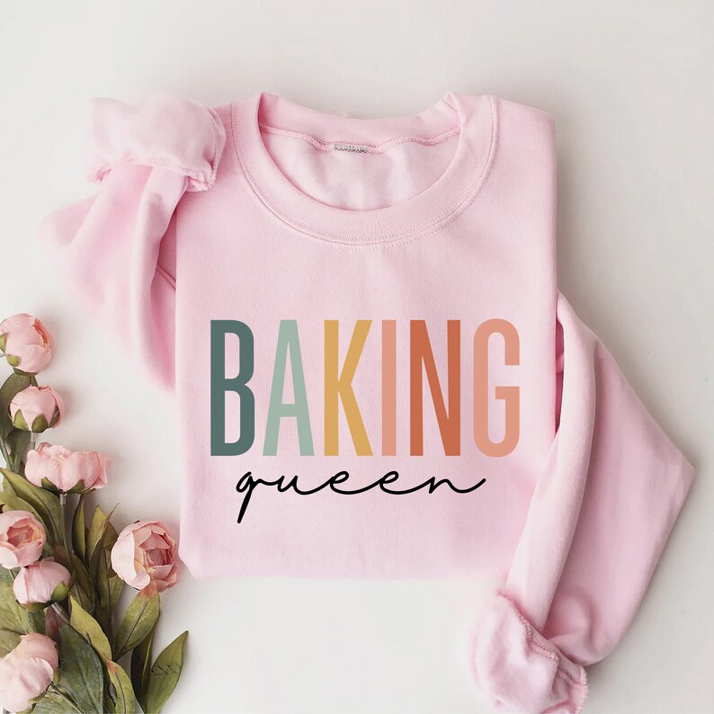 Baking Sweatshirt, Baking Shirts, Baker Shirts, Chef Gifts, Baking ...