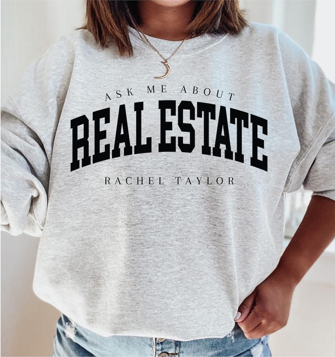 Personalized Real Estate Agent Sweatshirt, Realtor Sweatshirt, Real ...