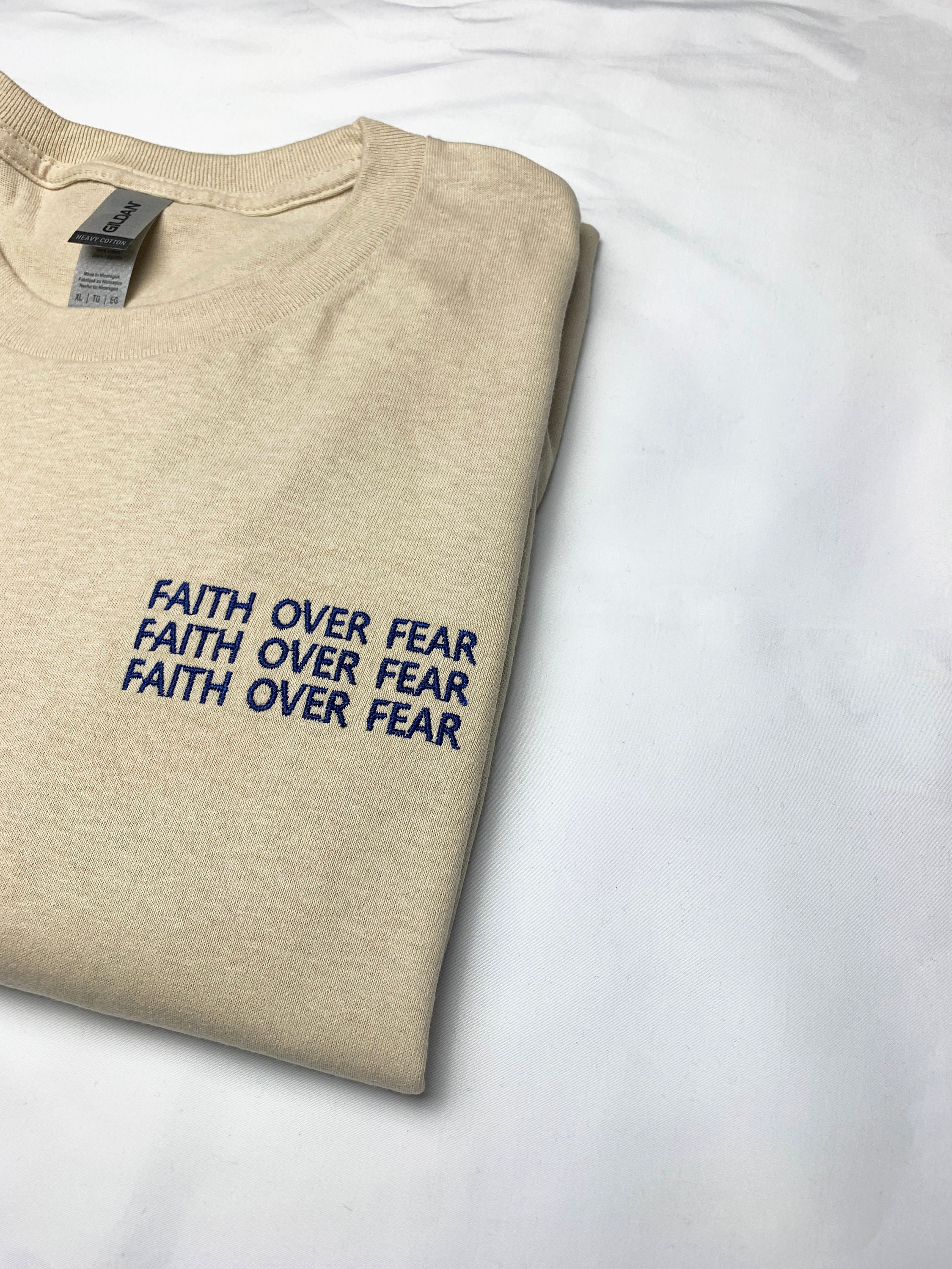 Faith Over Fear Tshirt, Embroidered Tshirt, Custom Colour, Empowering ...