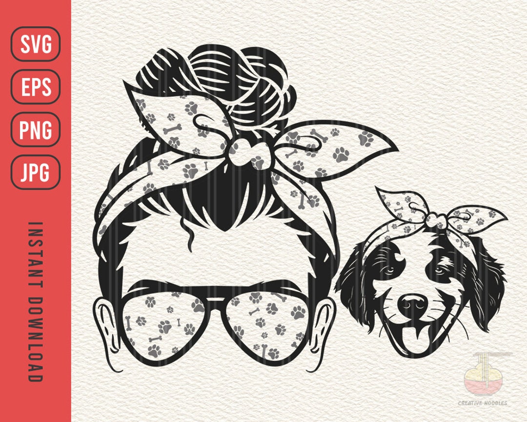 Dog Mom Svg, Mom Life Svg, Cute Dog Svg, Aspin Dog Svg, Girl Messy Hair ...
