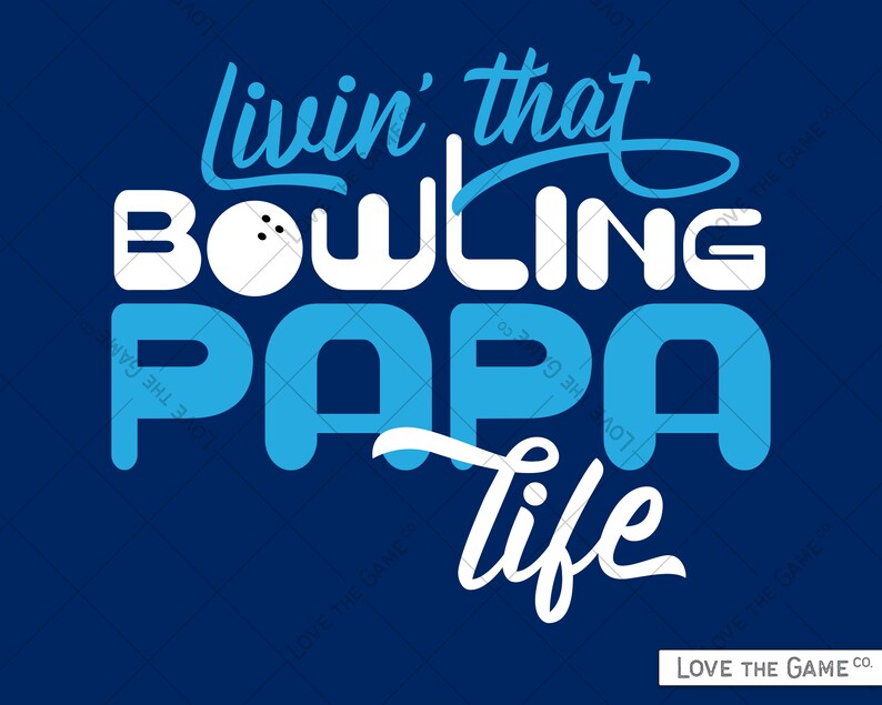 Livin' That Bowling Papa Life SVG - Etsy