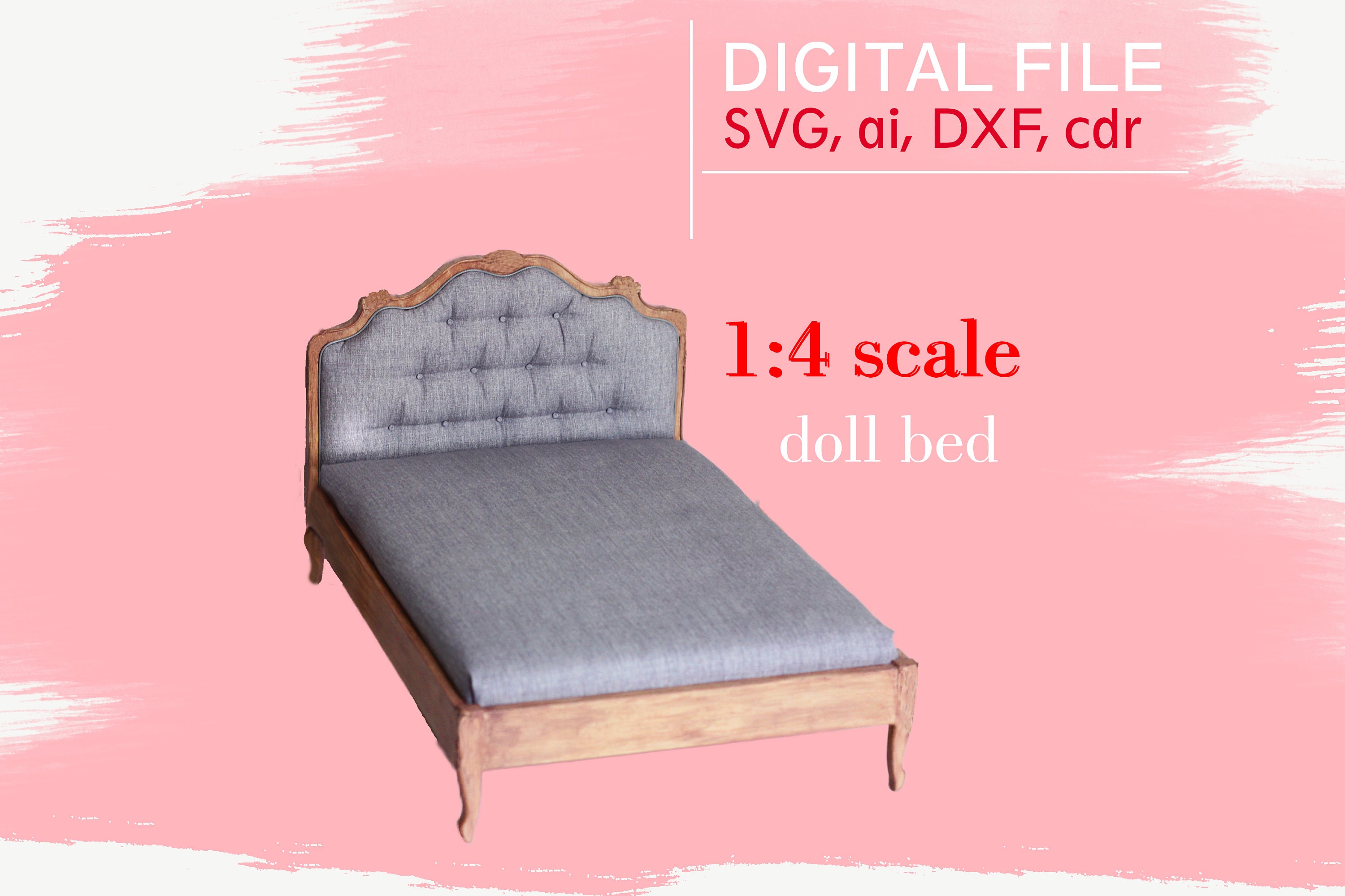 1:4 Doll Furniture, Digital File, Svg Doll Bed, 1/4 Scale Doll Bed SVG ...