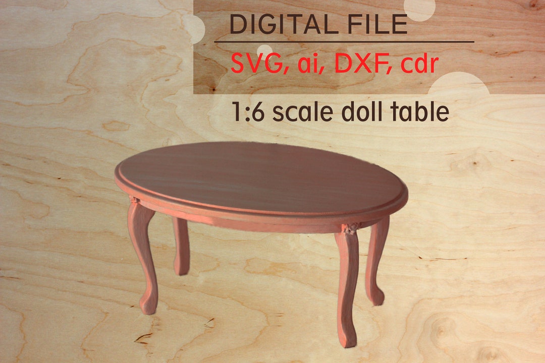 Svg Doll Furniture, Dollhouse Table Svg, 1:6 Scale Svg File - Etsy