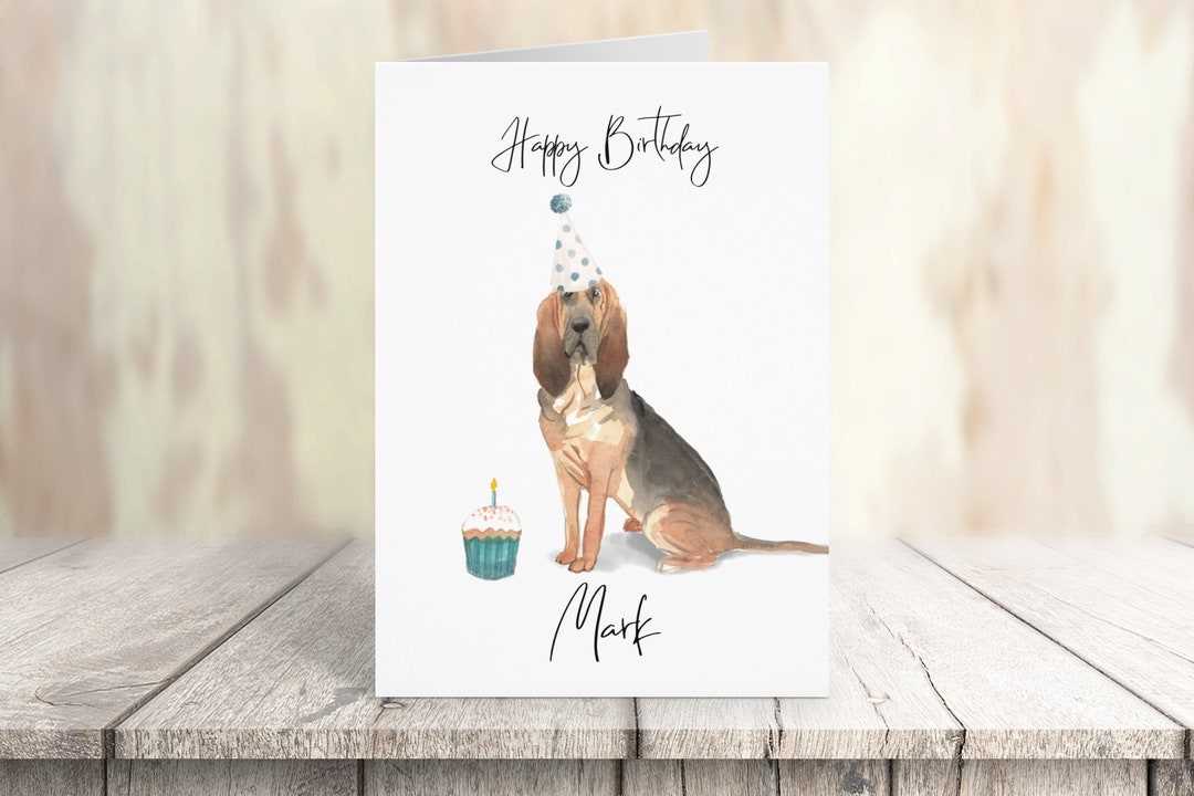 Personalised Bloodhound Blood Hound - Dog Birthday Card -dog Lovers ...