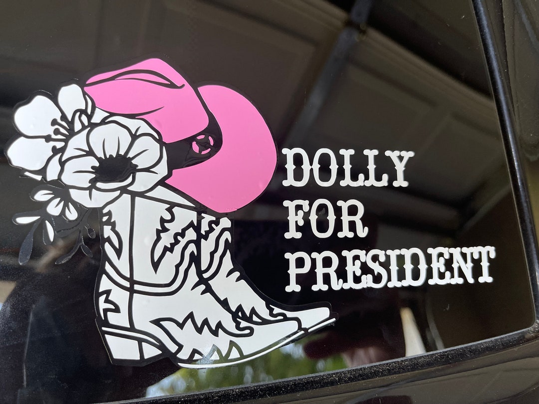 Dolly Pardon Decal dolly for President - Etsy