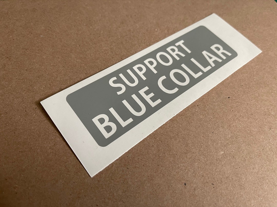 Support Blue Collar Decal. - Etsy