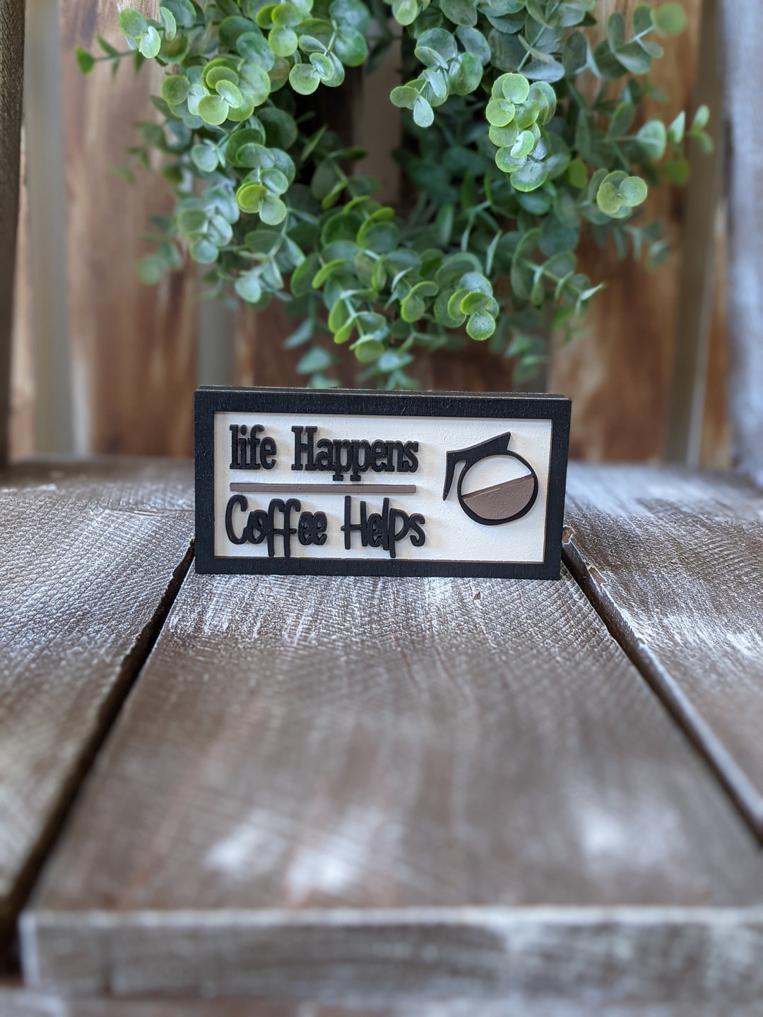 Life Happens Coffee Helps Sign, Coffee Tier Tray, Coffee Decor - Etsy