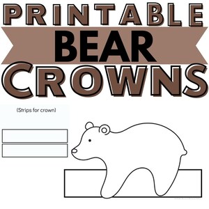 Printable Bear Crown Paper Craft | Brown Grizzly | Bear Hunt Activity ...