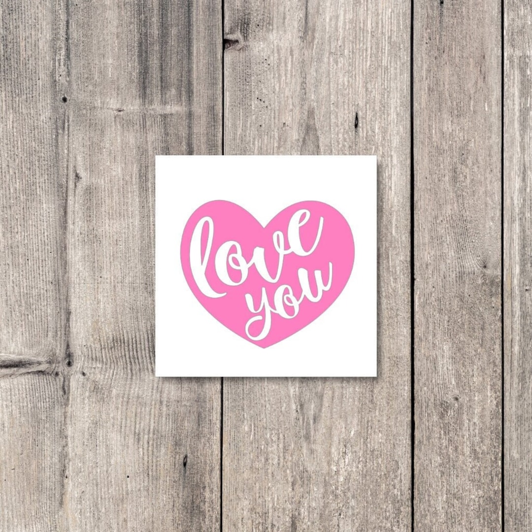 Love You Decal, Heart Decal, Love Sticker, I Love You Decal, Decal for ...