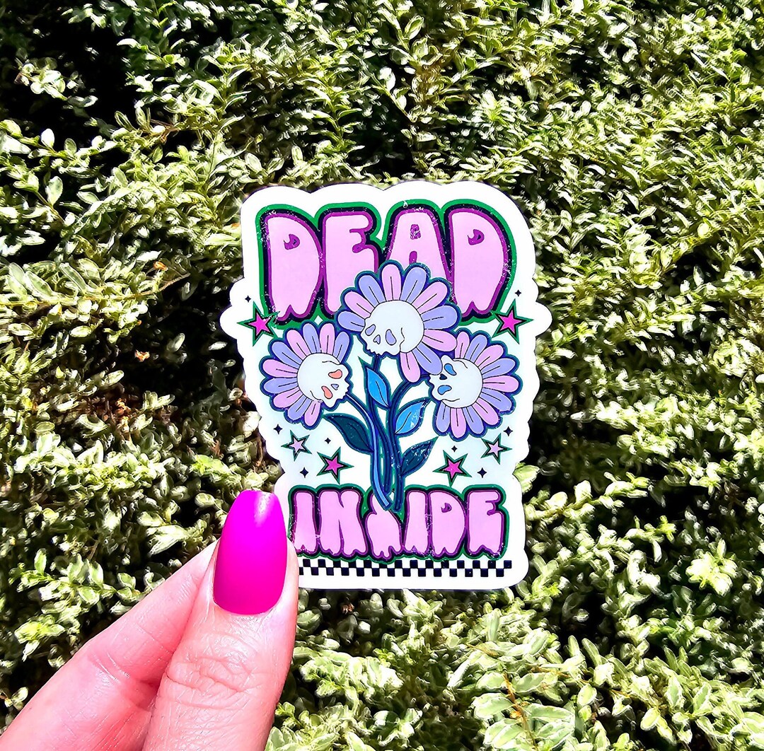 Dead Inside Sticker, Skull Sticker, Flower Sticker, Funny Sticker ...