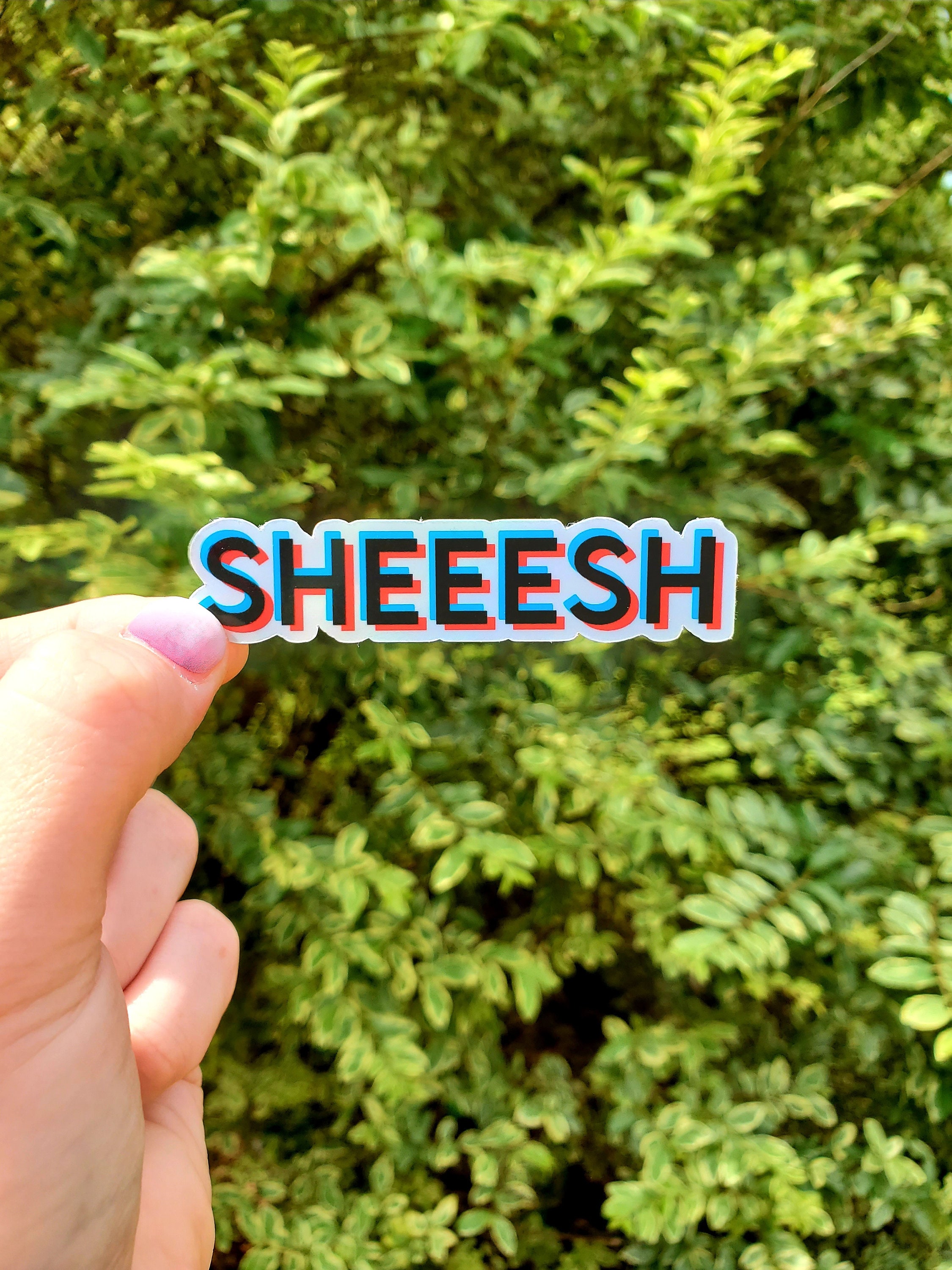 Holographic SHEEESH sticker sheeesh sticker holographic | Etsy