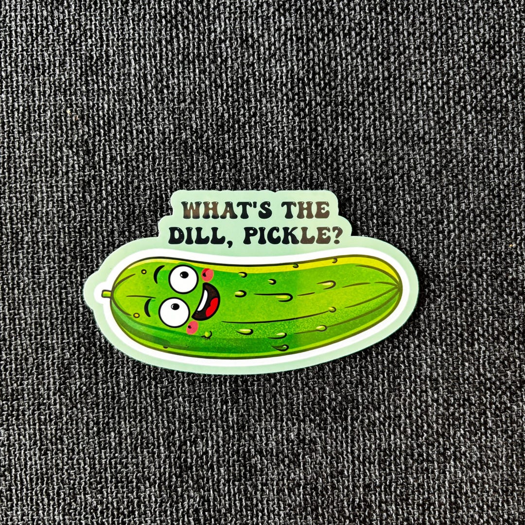 What's the Dill Pickle Sticker, Pickles Stickers, Funny Stickers, Funny ...