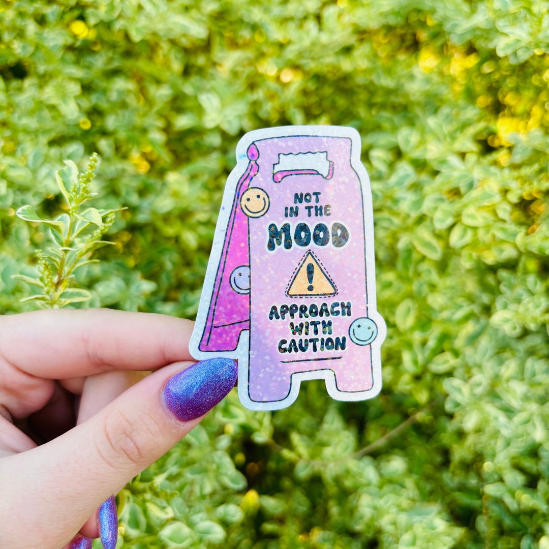 Glitter Not in the Mood Sticker, Mental Health Sticker, Trendy Sticker ...