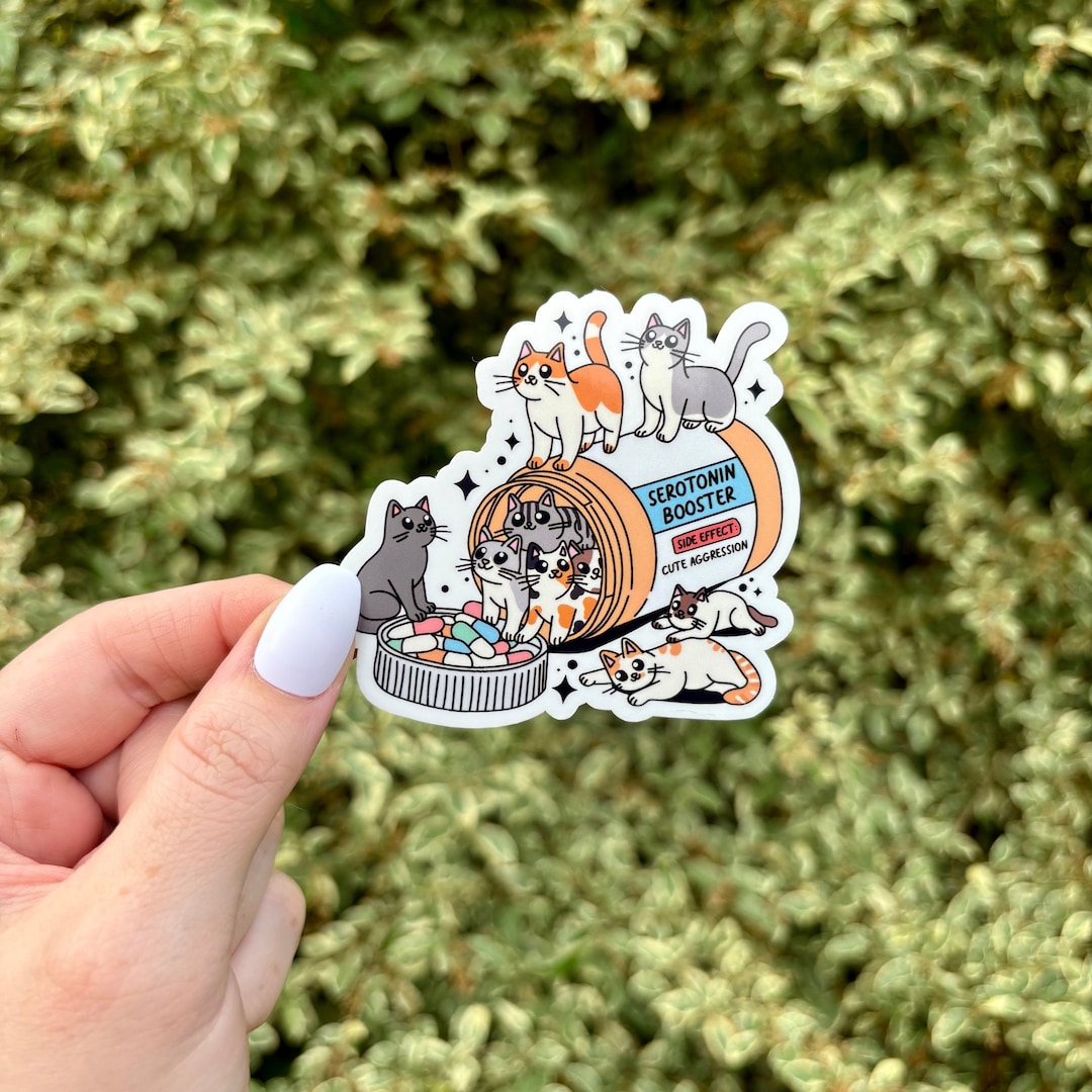 Cat Serotonin Booster Sticker, Cat Sticker, Mental Health Sticker, Meds ...
