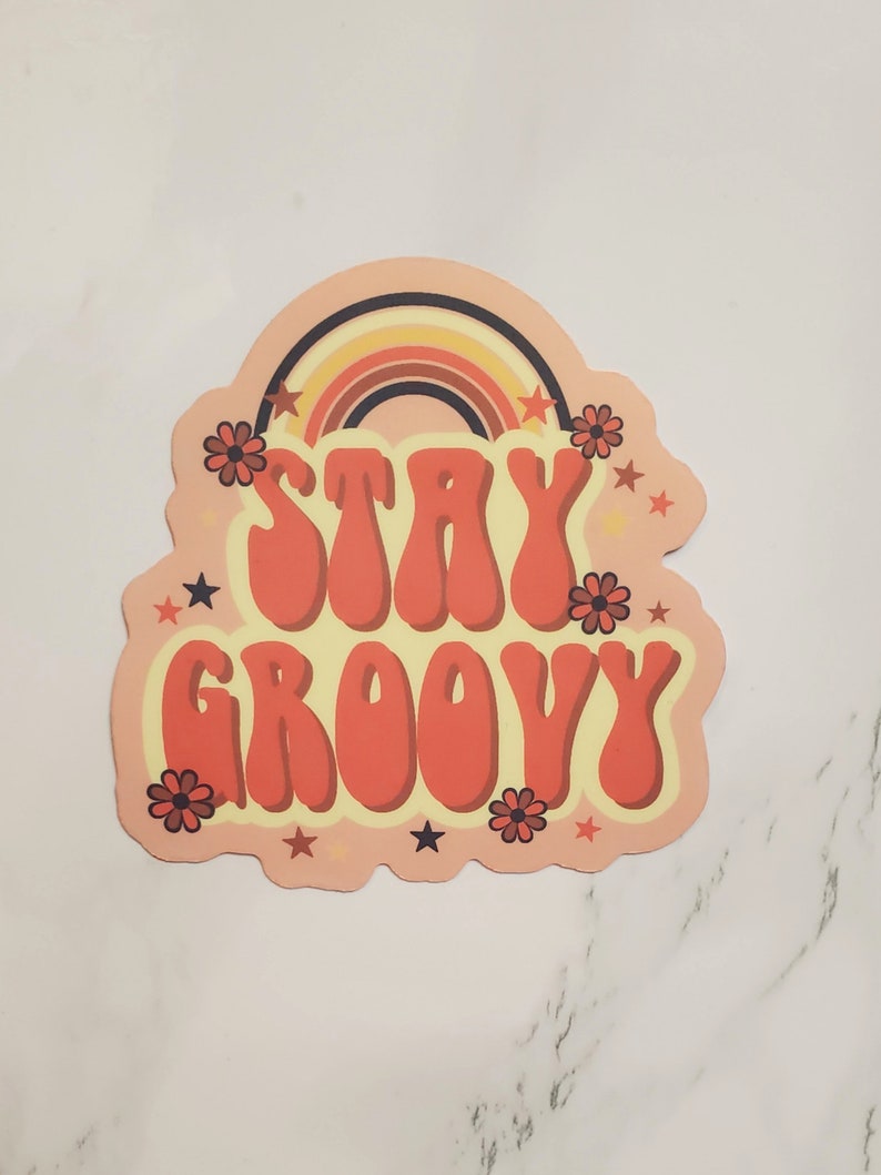 Stay Groovy Sticker Hippie Sticker Retro Sticker Hippy - Etsy