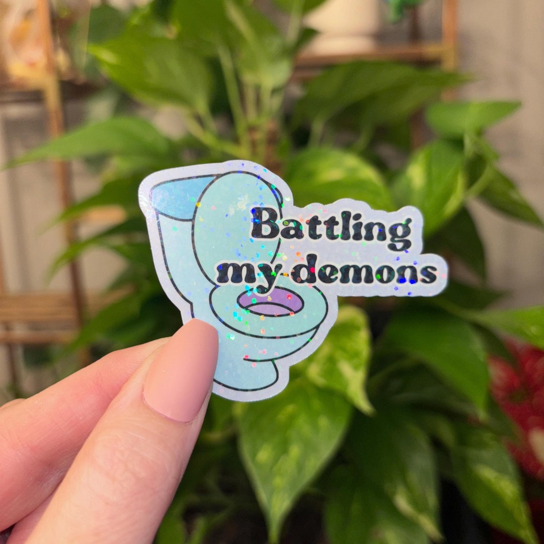 Glitter Battling My Demons Sticker, Poop Sticker, Poo, Funny Sticker ...