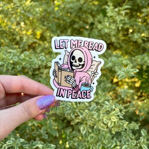 Let Me Read in Peace Sticker, Reading Sticker, Book Sticker, Skeleton ...