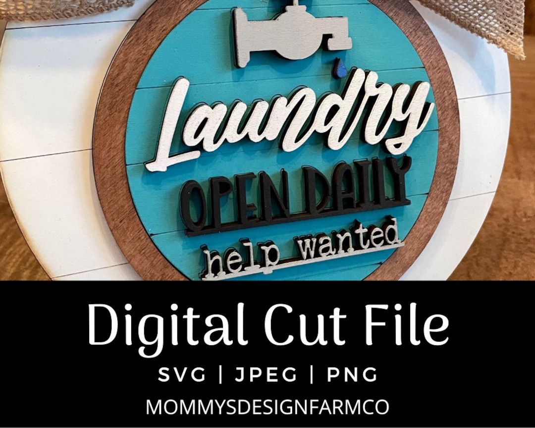 Laundry Open Daily SVG | Laundry SVG File | Laundry Cut File - Etsy