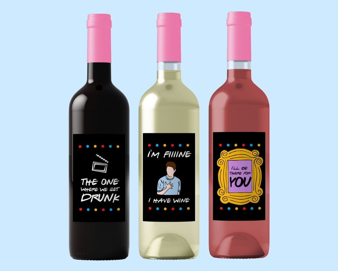 3 Friends Wine Labels Set of 3 Wine Bottle Labels Friends TV Show ...