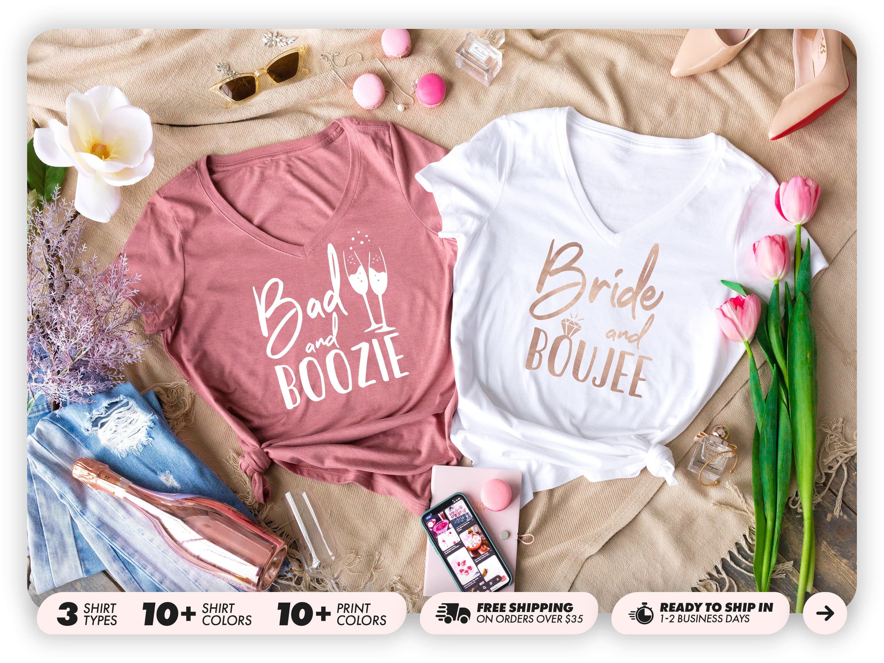 Bad and Boozie Shirts Bride and Boujee Shirt Bachelorette - Etsy