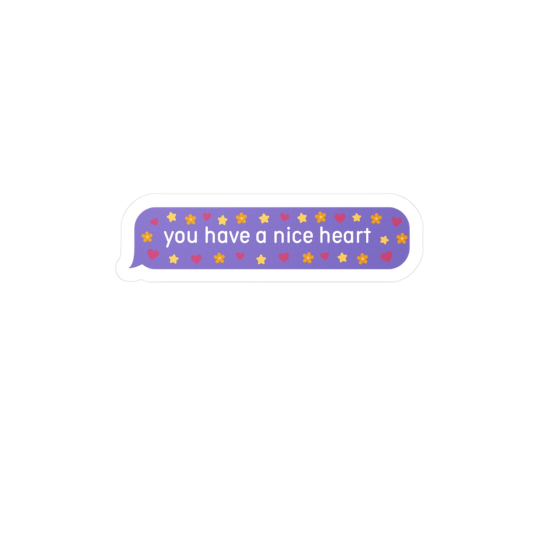 Purple You Have a Nice Heart Sticker | Text Message Sticker | Cute ...
