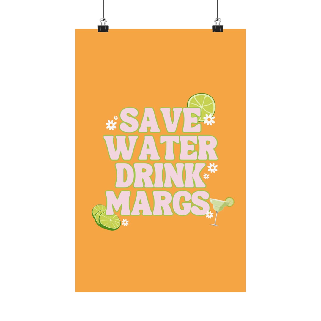 Save Water Drink Margs Print | Orange Cocktail Poster | Colorful Room ...