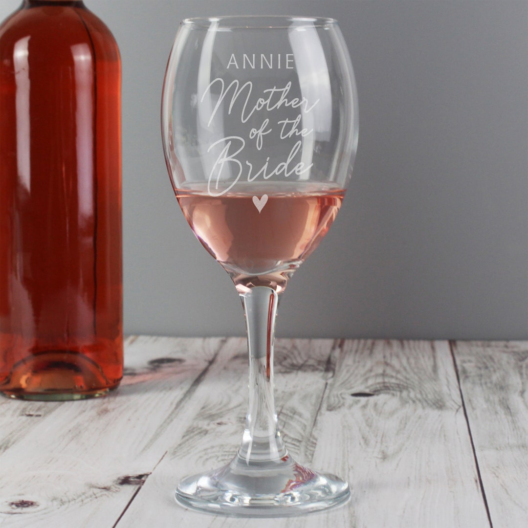 Personalised Mother of the Bride Wine Glass - Perfect Wedding Gift, Hen ...