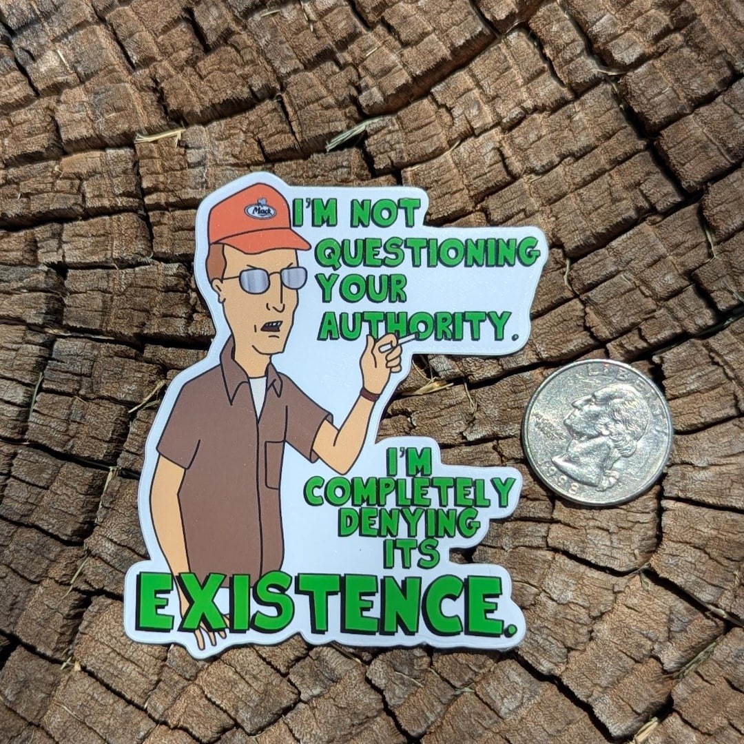King of the Hill Dale Gribble Deny Authority Decal - Etsy