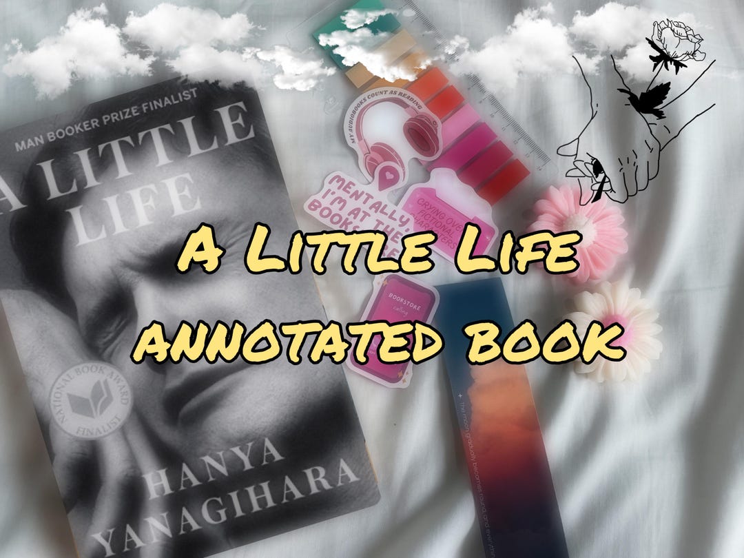 A Little Life Annotated Book|annotated Literature,fiction,romantic ...