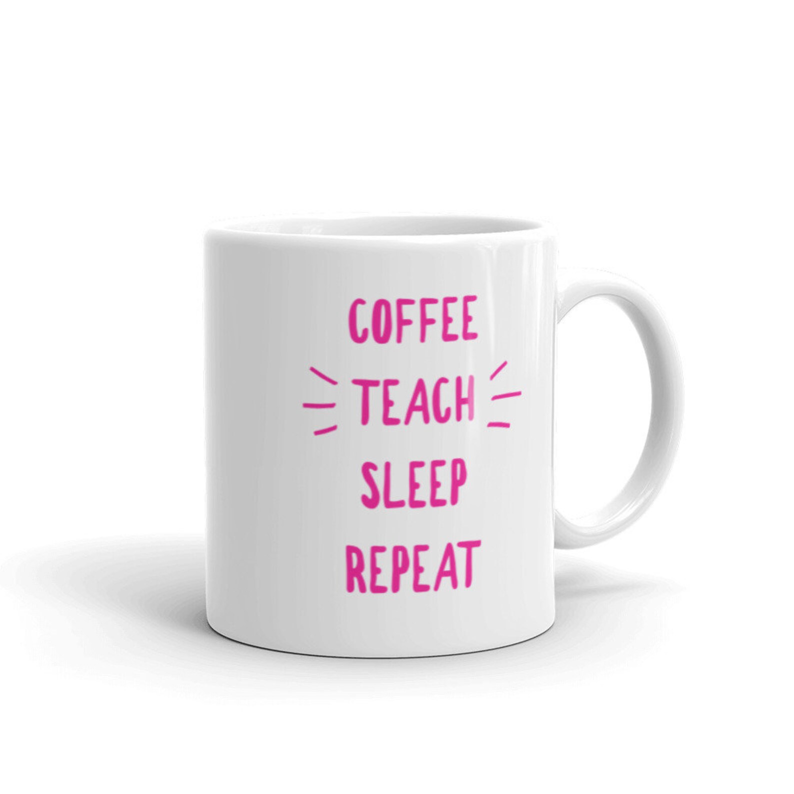 Coffee Teach Sleep Repeat Coffee Mug, Teacher Gift Mug, Tired Teacher ...