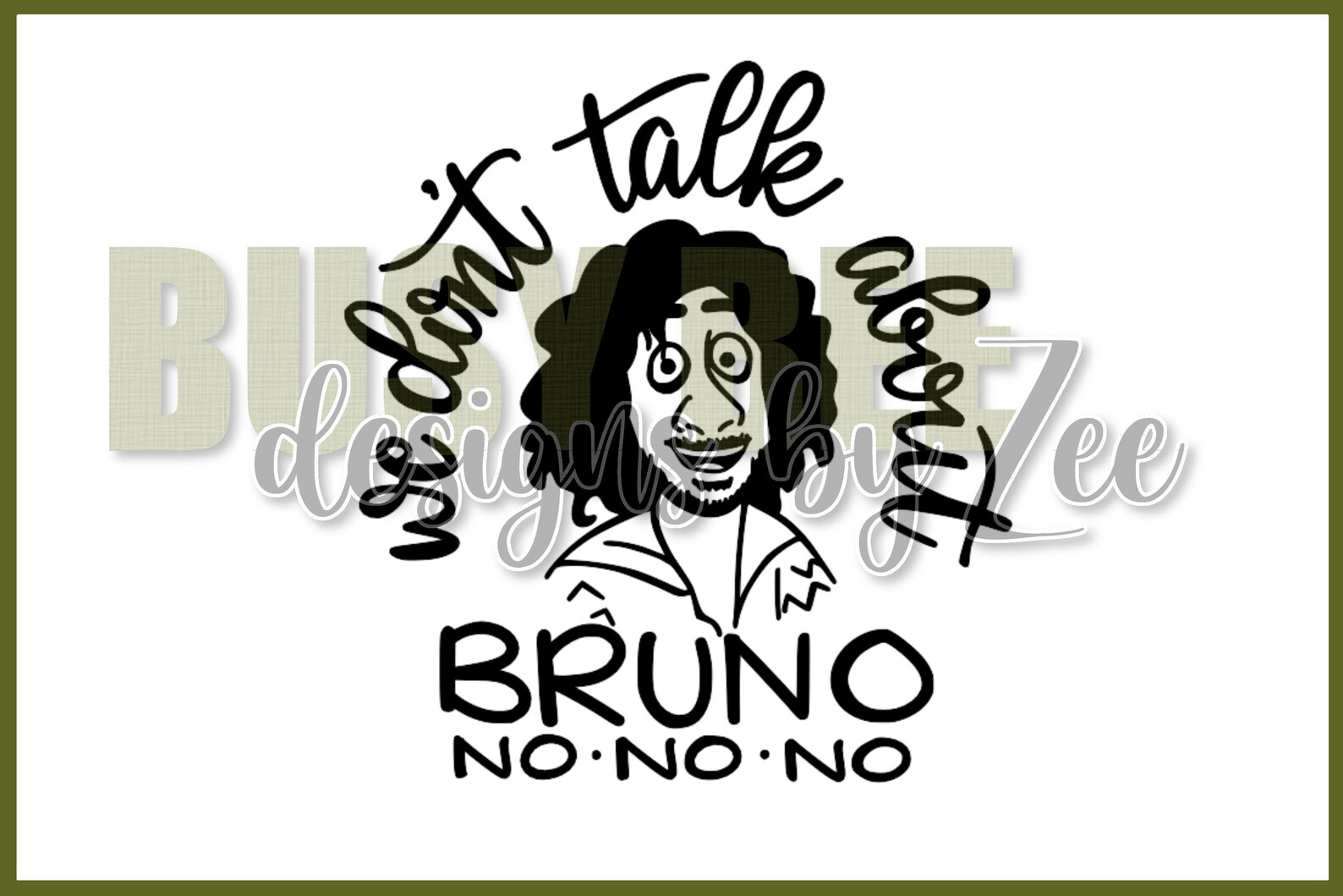 We Don't Talk About Bruno SVG PNG - Etsy Ireland