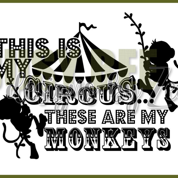 This is My Circus These Are My Monkeys Svg - Etsy