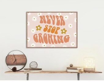 Never Stop Growing Poster - Etsy