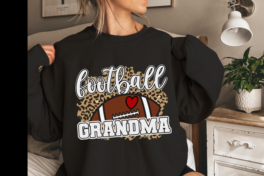 Football Grandma Crewneck Sweatshirt - Unisex Sweatshirt for Sports ...