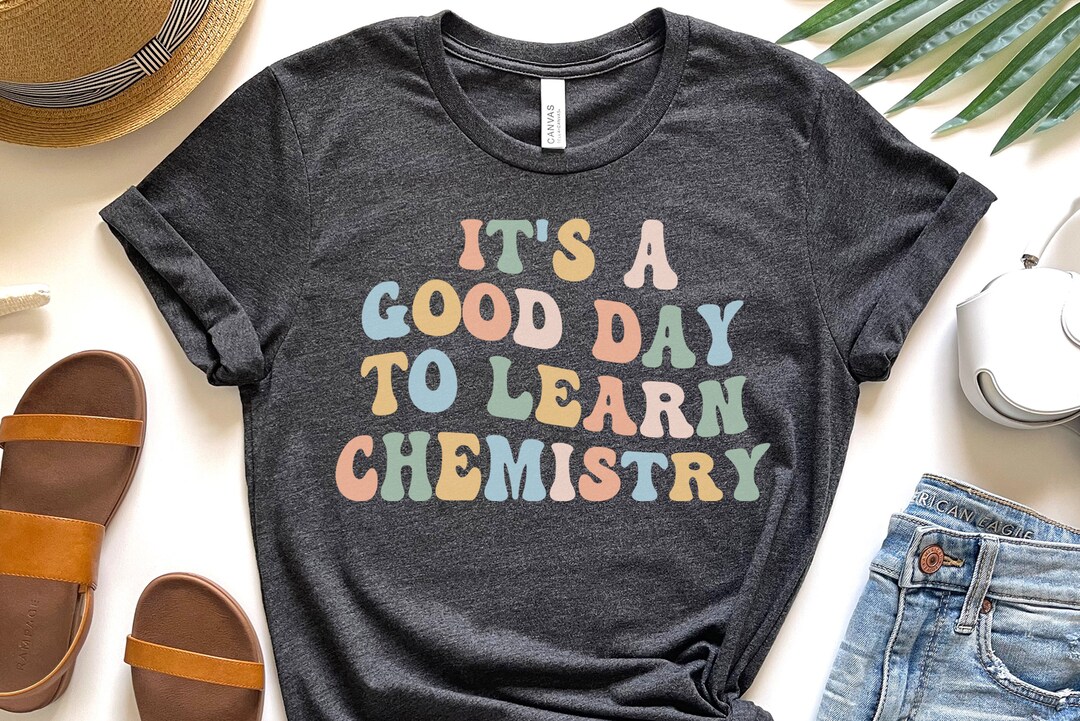 Chemistry Teacher Gift, Chemist T Shirt, Chemistry Teacher Shirt, Back ...