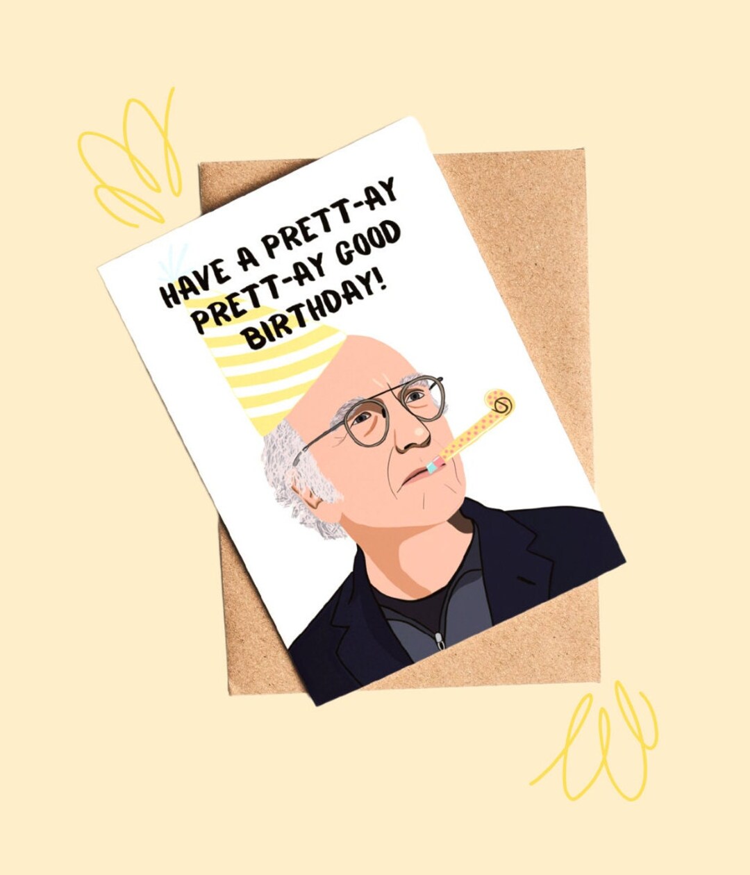 Larry David Pretty Good Birthday Card Curb Your Enthusiasm - Etsy
