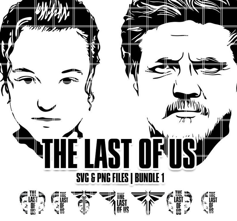 The Last of Us Bundle 1, SVG & PNG Files for Cutting Machines, Joel ...