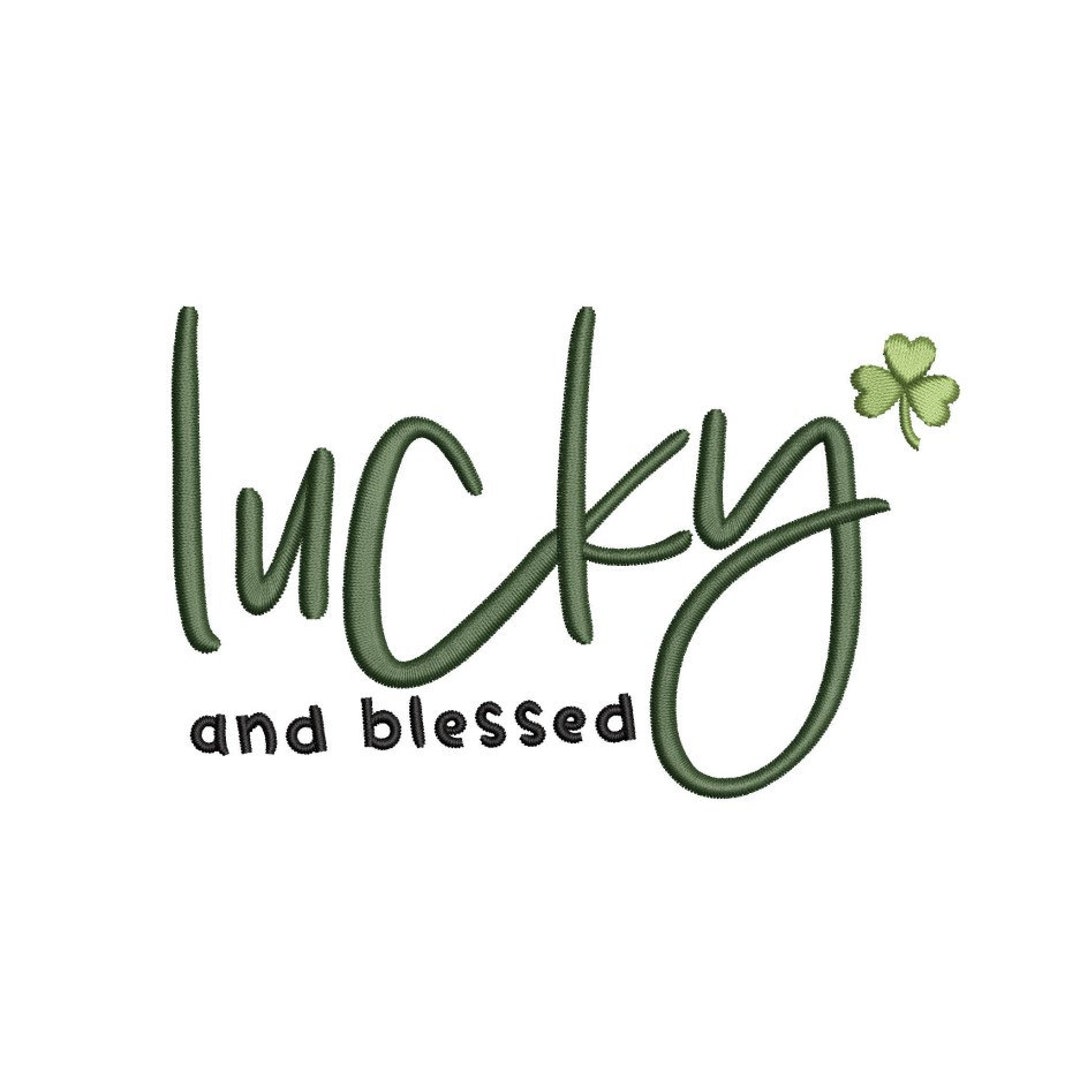 Lucky and Blessed Embroidery Design, St. Patricks Day Embroidery Design ...