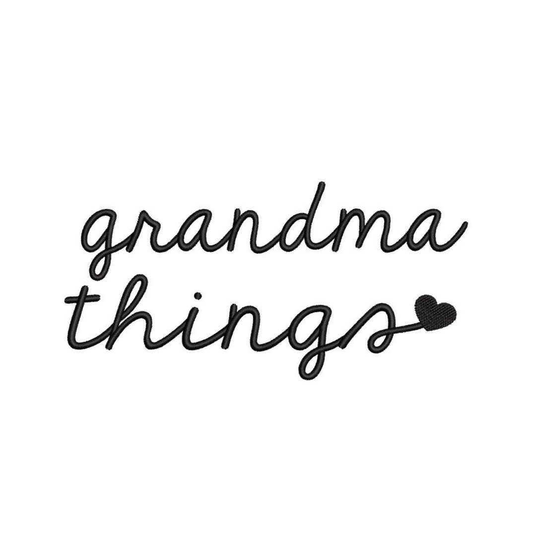 Grandma Things Embroidery Design, Grandma Gift Machine Embroidery ...