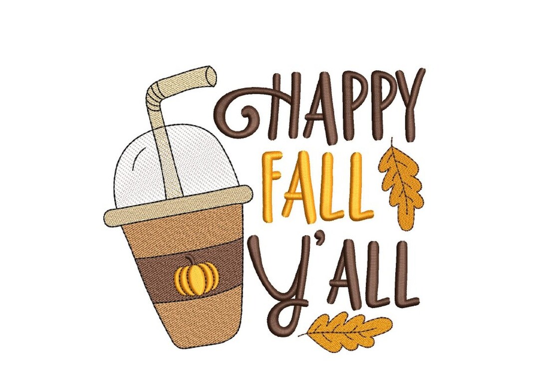 Happy Fall Y'all Embroidery Design, 3 Sizes - Etsy