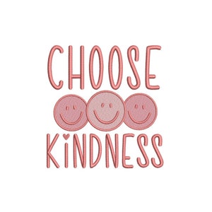 Choose Kindness Embroidery Design, 3 Sizes - Etsy