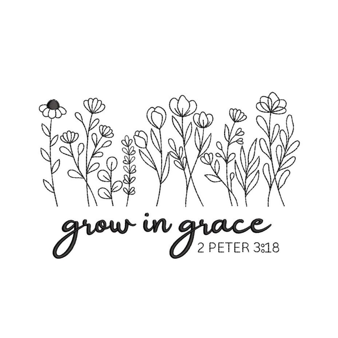 Grow in Grace Embroidery Design, 4 Sizes, Instant Download - Etsy