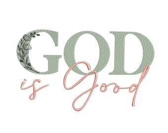 God is Good Embroidery Design, 3 Sizes, Instant Download - Etsy