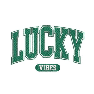 Lucky Vibes Happy St. Patricks Day Embroidery Design, 3 Sizes, Instant ...