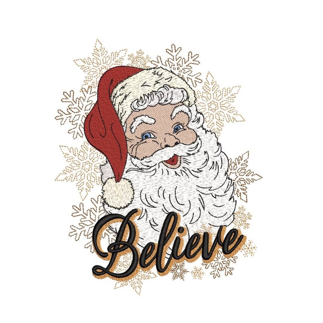 Santa Embroidery Design, Believe Embroidery File, 3 Sizes, Instant ...